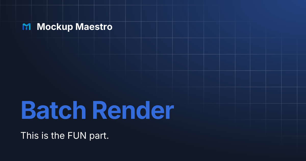Batch Render | Mockup Maestro