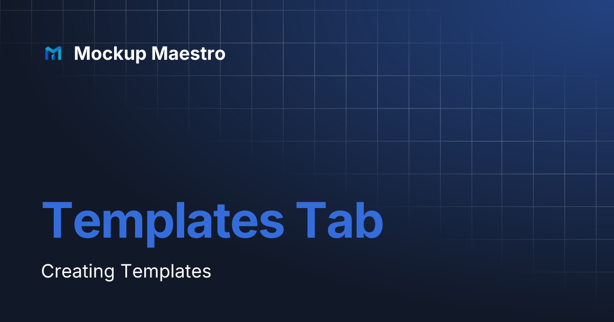 Templates Tab | Mockup Maestro